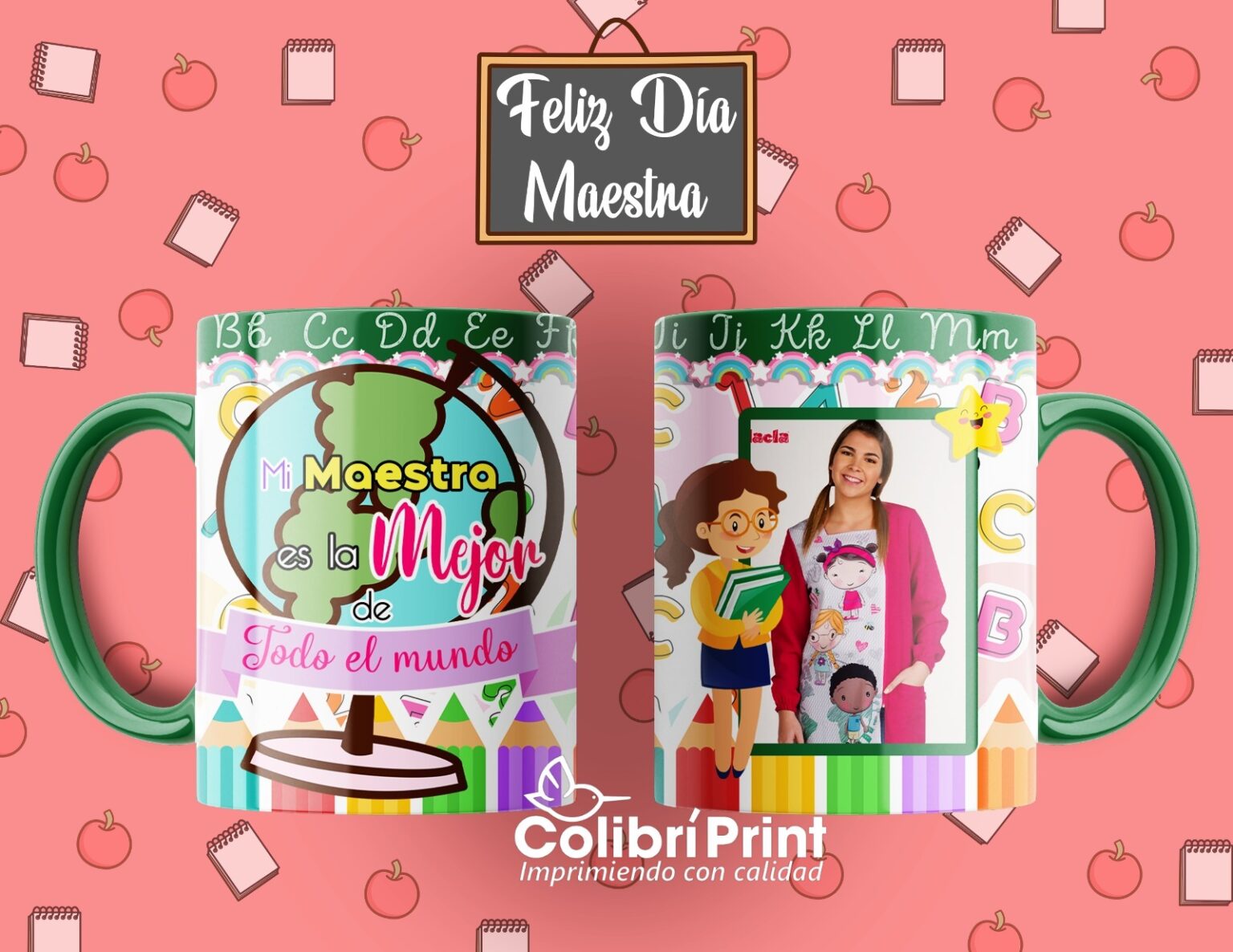 Taza «Mi maestra es la mejor de todo el mundo» – Colibrí Print México